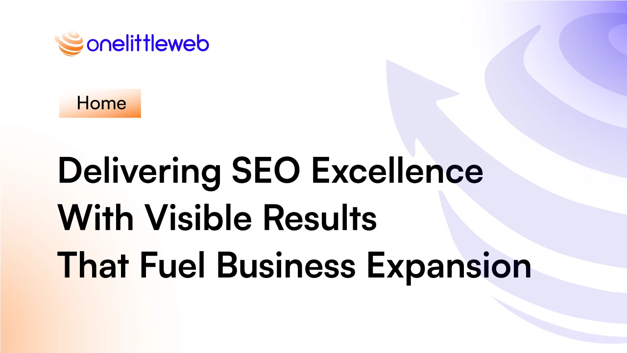 SEO Content Marketing Services for SaaS, B2B, and Agencies - OneLittleWeb